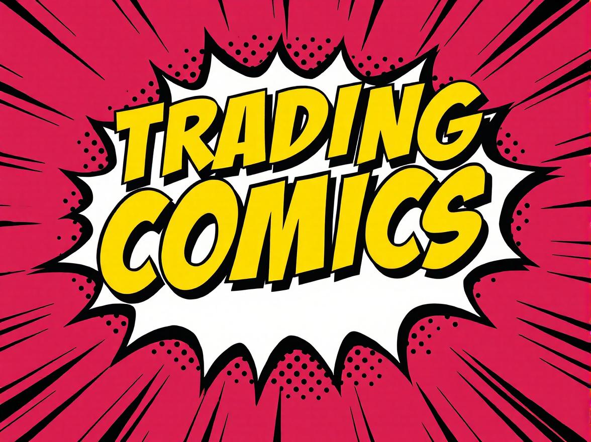 Trading Comics: How It Works and Why It’s Beneficial — Captive Audience ...